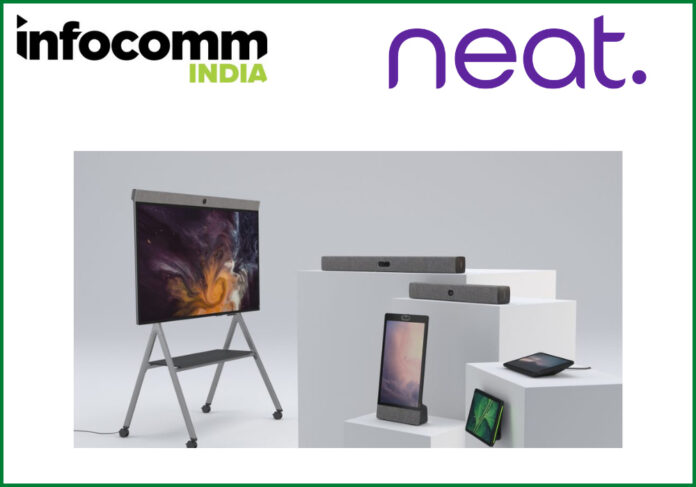 InfoComm India Highlight: Neat Offers Exceptional Communication Experience | Systems Integration ...